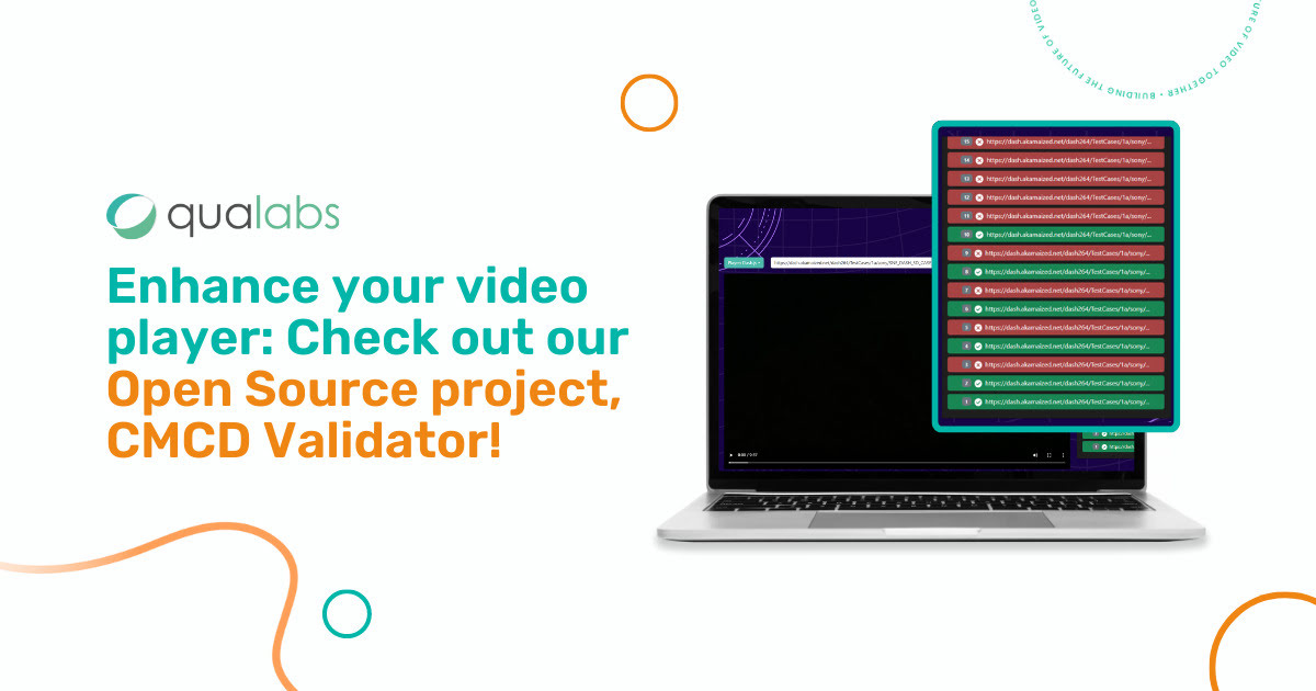 Enhance your video player: Check out our Open Source project, CMCD Validator! - Qualabs