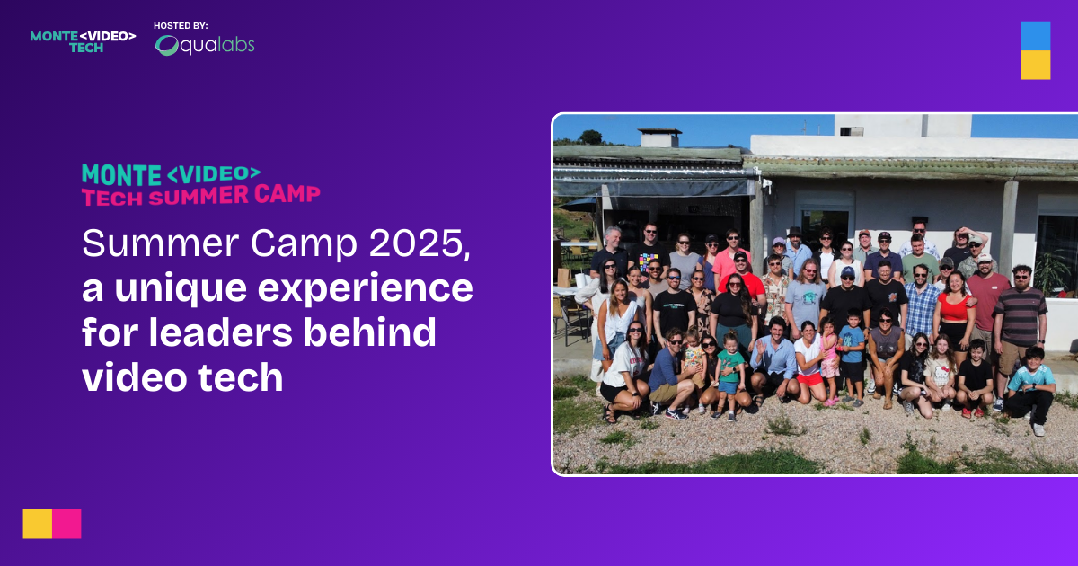 Summer Camp 2025, a unique experience for leaders behind video tech ...